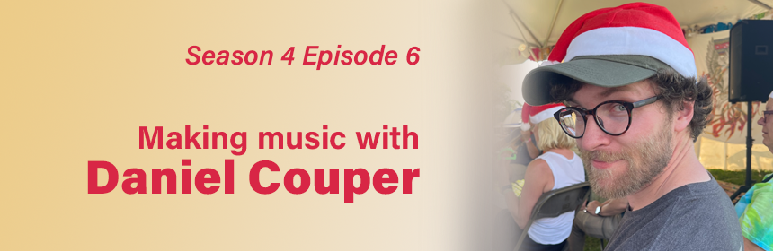 Making music with Daniel Couper